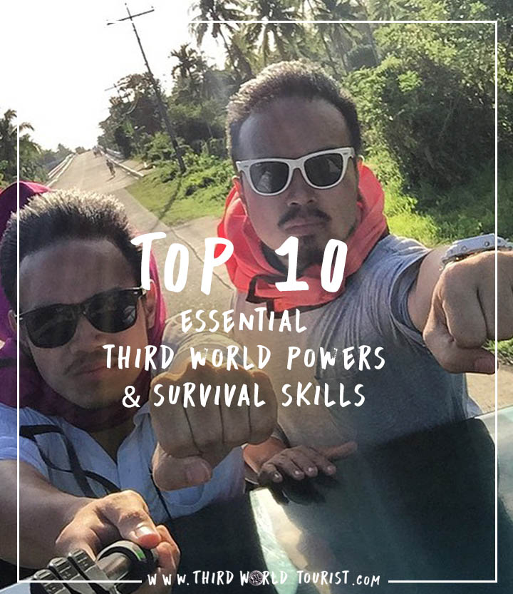 Essential Third World Powers/Survival Skills